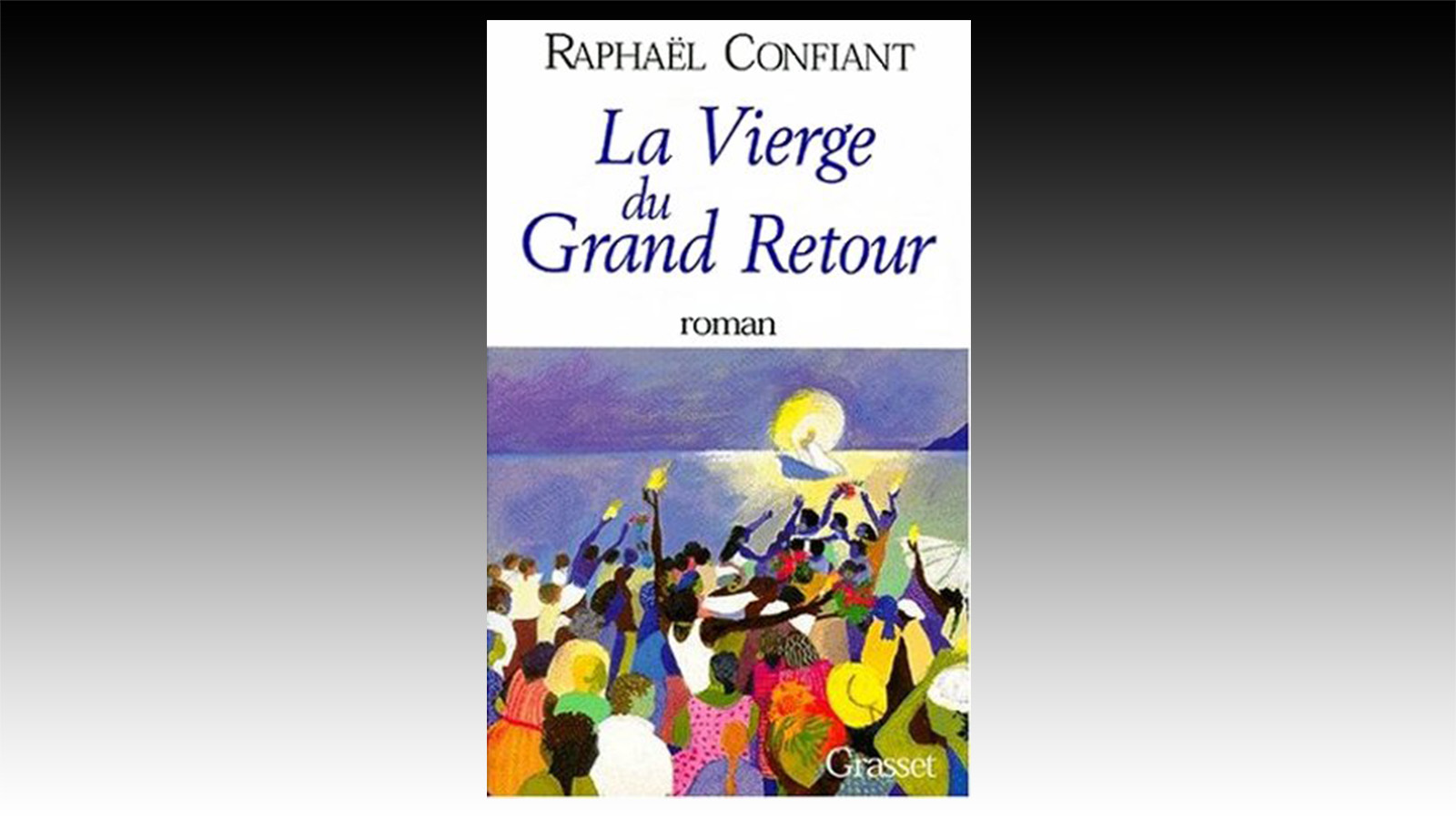 Raphaël Confiant: un langage entre attachement et liberté | RAPHAEL ...