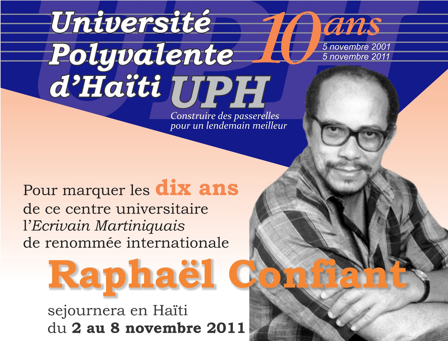 L'UNIVERSITE POYVALENTE D'HAITI INVITE RAPHAEL CONFIANT | RAPHAEL ...