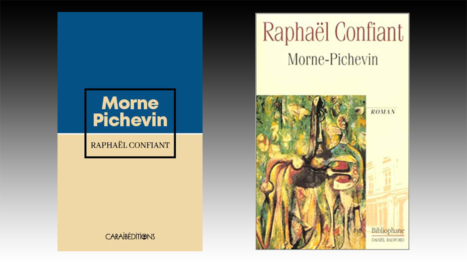 Morne Pichevin, de Raphaël Confiant | RAPHAEL CONFIANT, écrivain créole ...