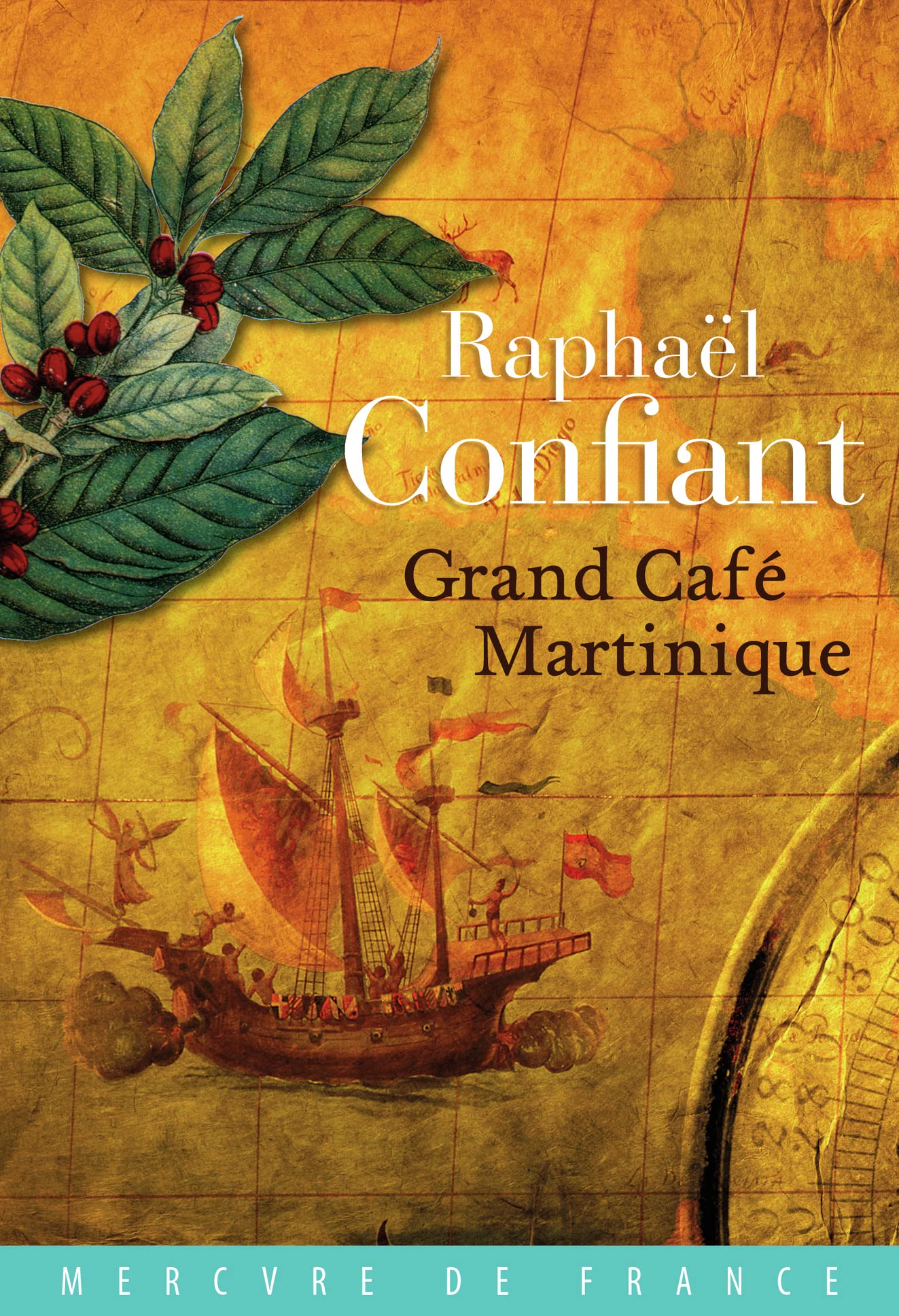 Grand Café Martinique par Raphaël Confiant (review) | RAPHAEL CONFIANT ...
